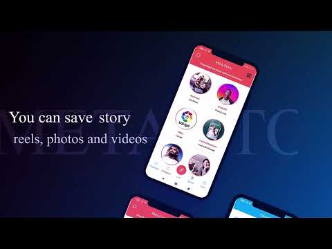 Story Saver app to download photos, videos, Reels, Facebook and Instagram stories