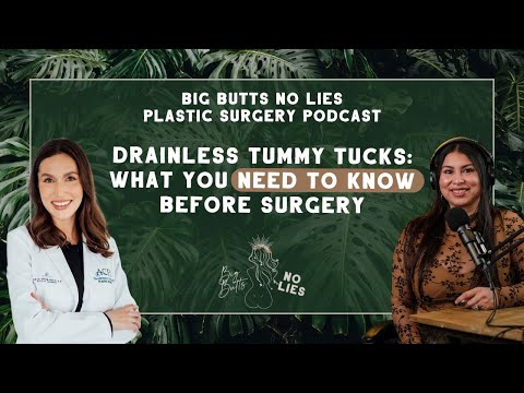 Drainless Tummy Tucks: What You NEED to Know Before Surgery | Dr. Abigail Rodriguez