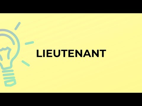 What is the meaning of the word LIEUTENANT?