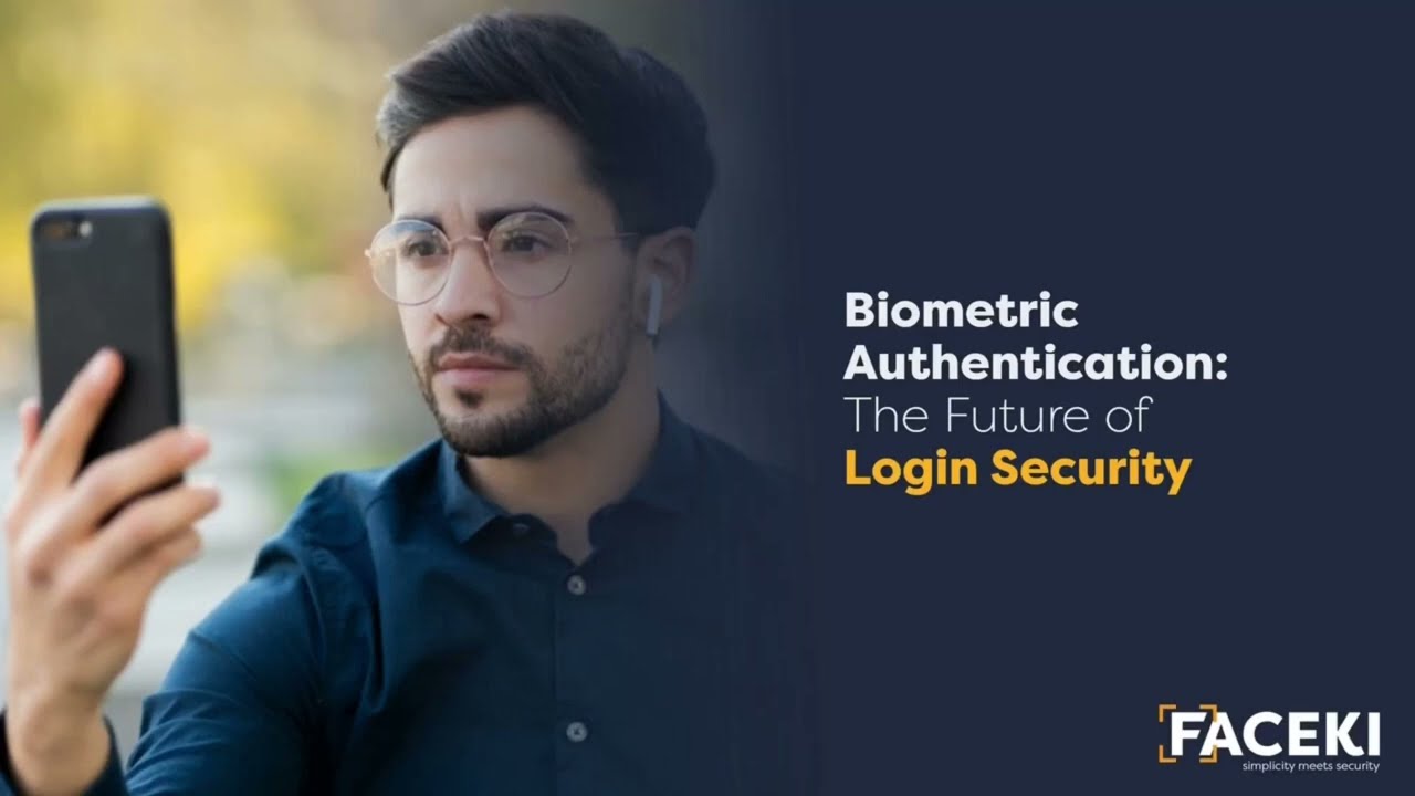 Biometric Authentication: The future of login security