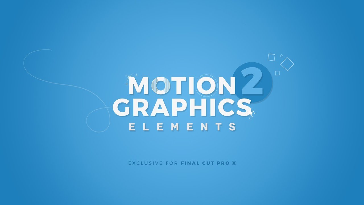 Motion Graphics Elements 2 for Final Cut Pro X Trailer