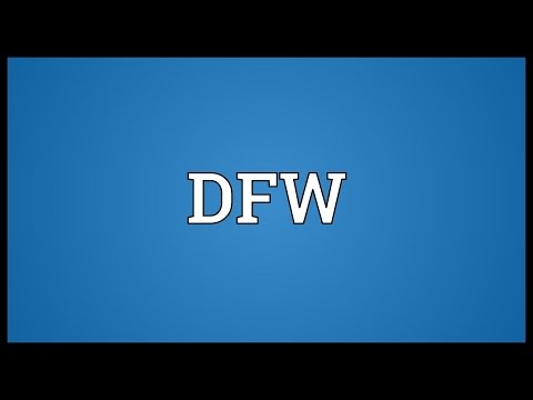 DFW Meaning