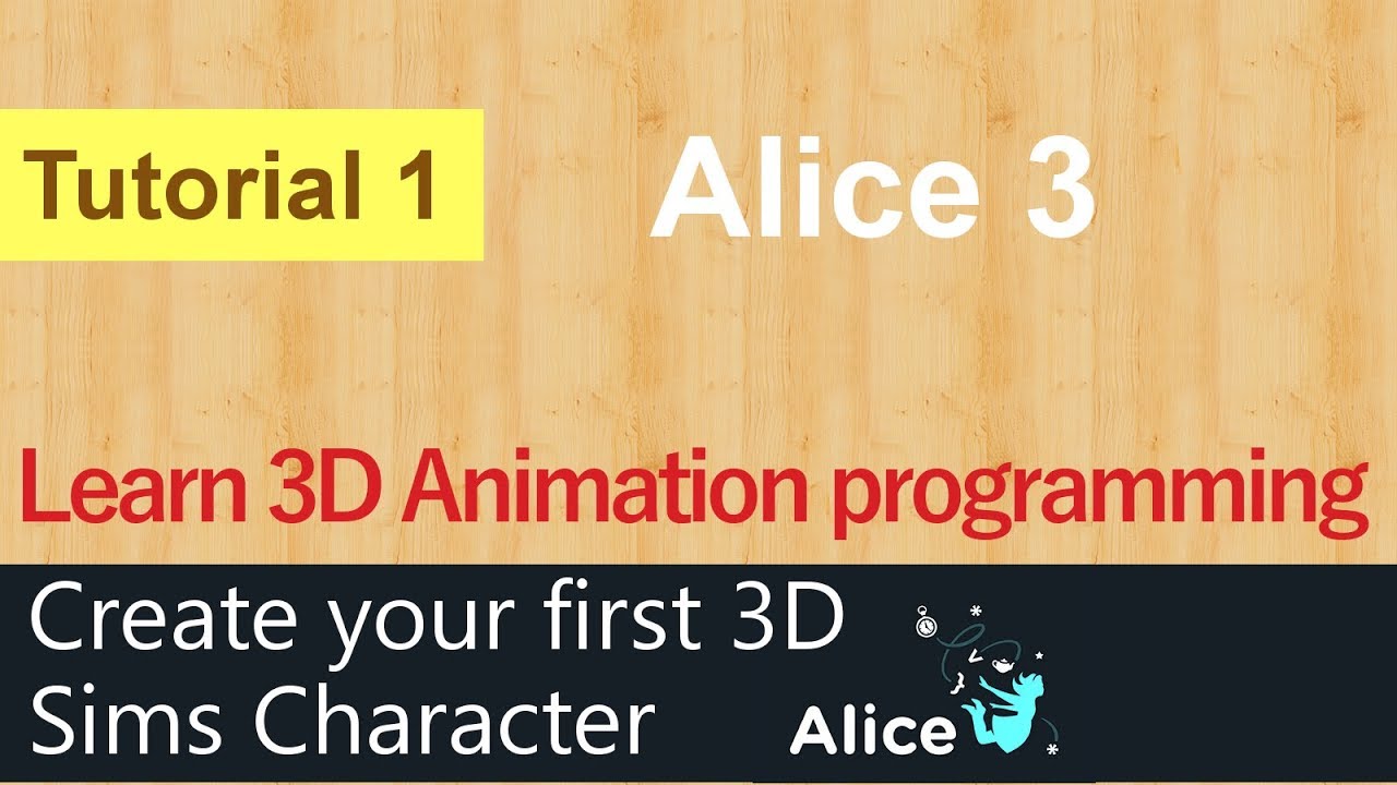 3D Animation with Alice3 - Tutorial 1