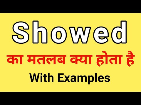 Showed Meaning in Hindi | Showed ka Matlab kya hota hai | Word Meaning English to Hindi