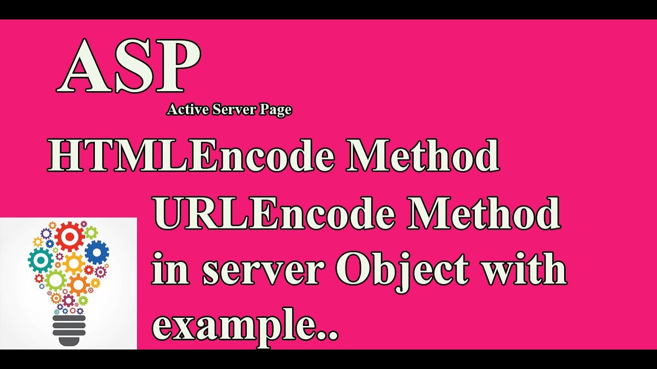 HTML Encode and URL Encode Method in ASP