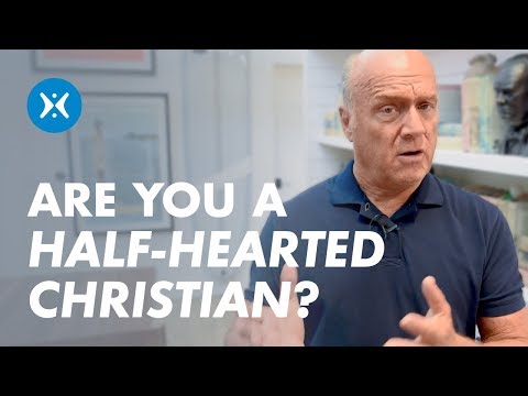 Are You a Half-Hearted Christian?