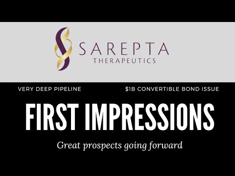 Sarepta Therapeutics - first impressions