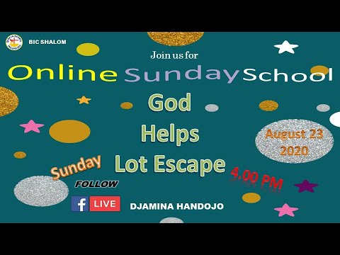 Sunday School Online August 23'20 | God helps Lot escape | Mrs. Djamina Handojo