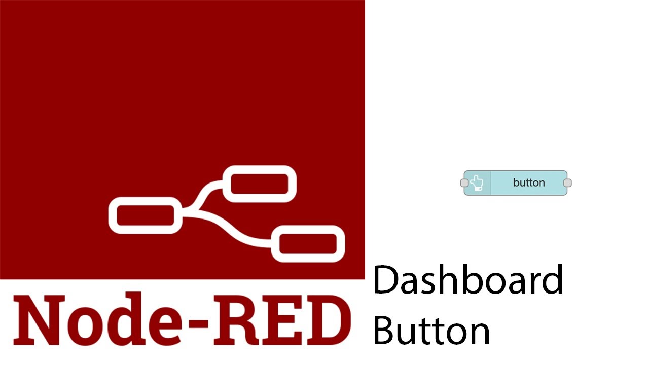 Node-Red: Dashboard Button