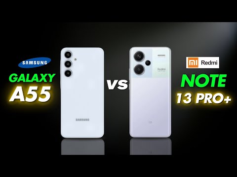 Samsung A55 5G Vs Redmi Note 13 Pro Plus 5G: Head-to-Head Showdown