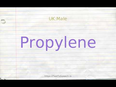 How to pronounce propylene