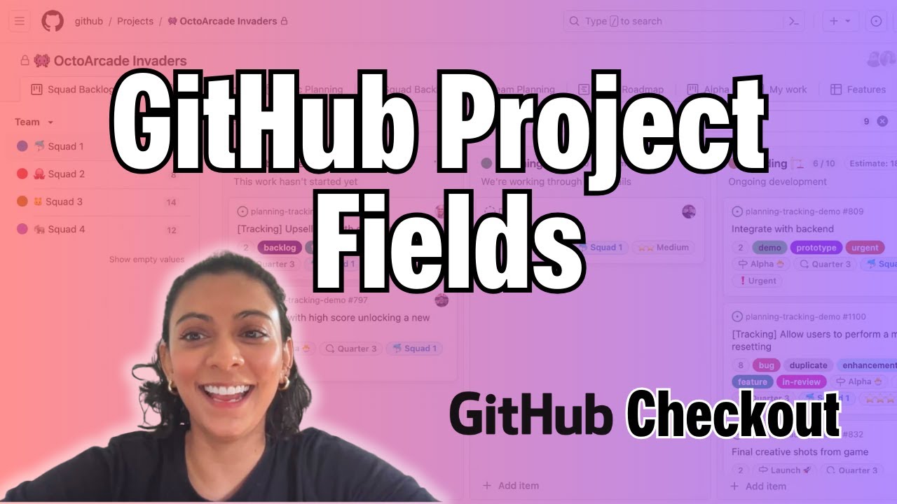 Learn how to use Project Fields - GitHub Checkout