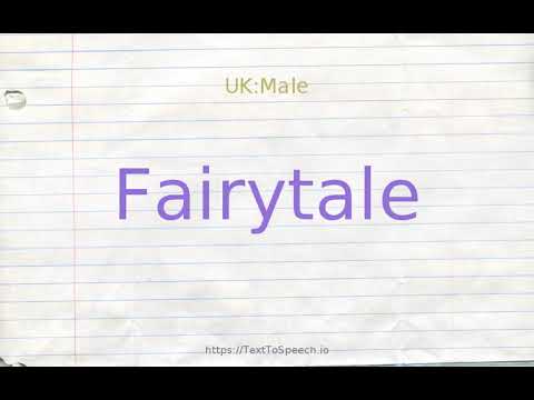How to pronounce fairytale