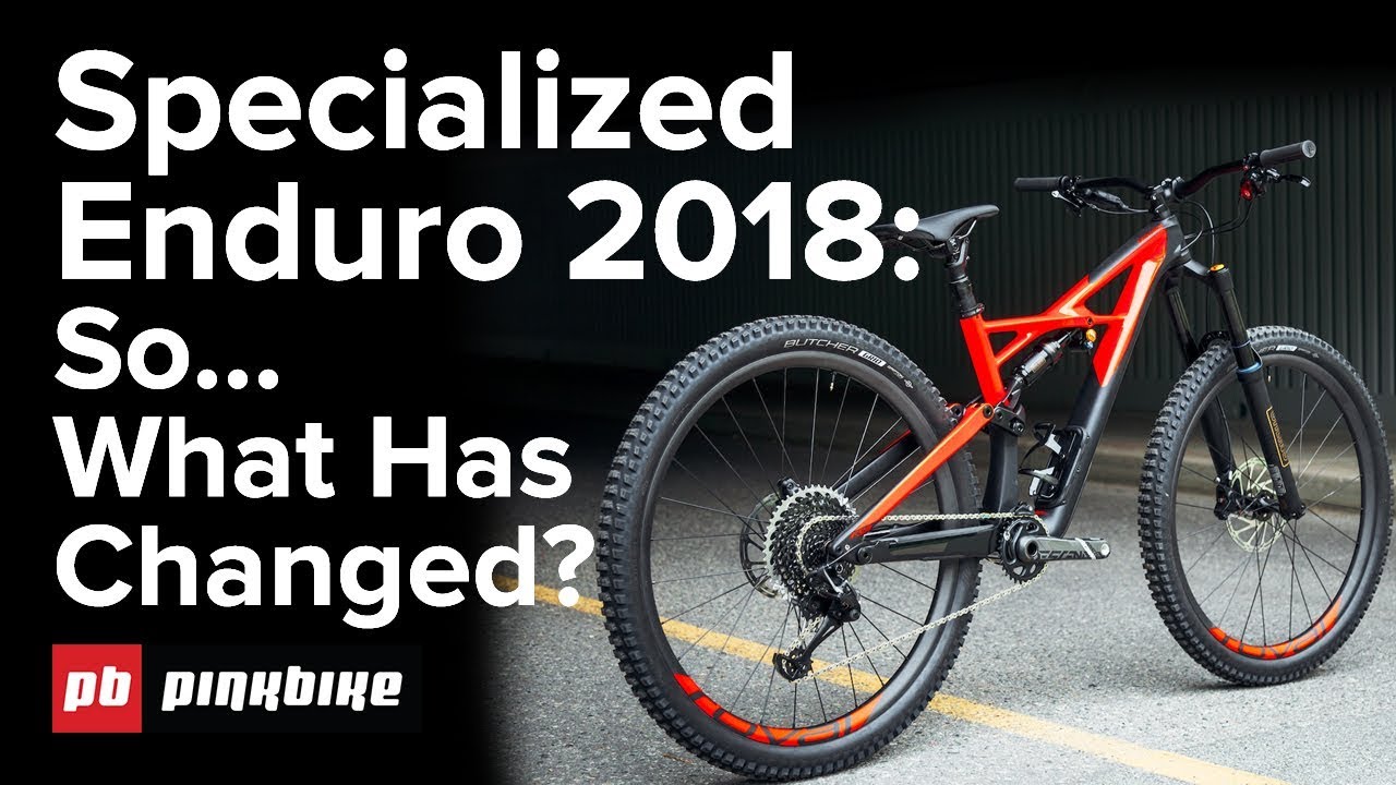 New Specialized Enduro 2018 vs 2017: What Is The Difference?