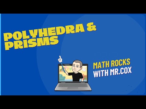Polyhedra & Prisms