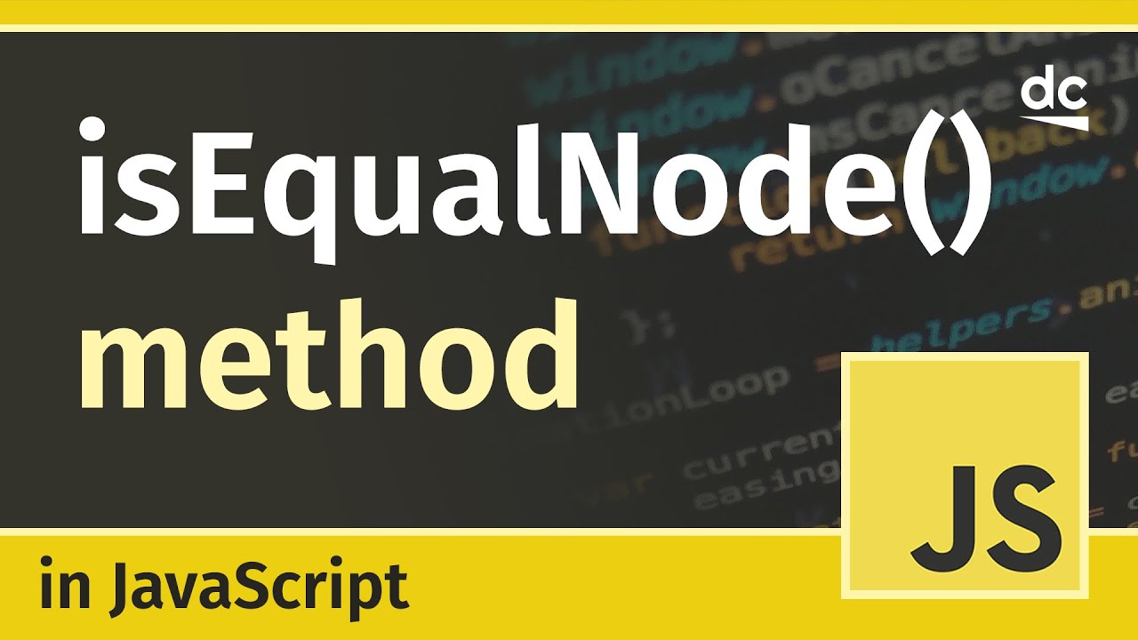 Using the isEqualNode() Method - JavaScript DOM Tutorial
