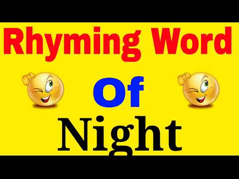 Night ka rhyming word | 2 Rhyming words of Night | Night ka rhyming word kya hai