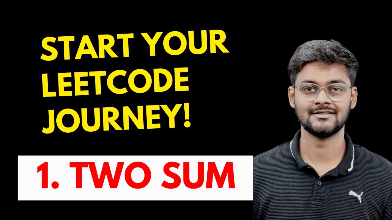 Two Sum - Most Asked Coding Interview Question | LeetCode 1 |  Google | HashMap