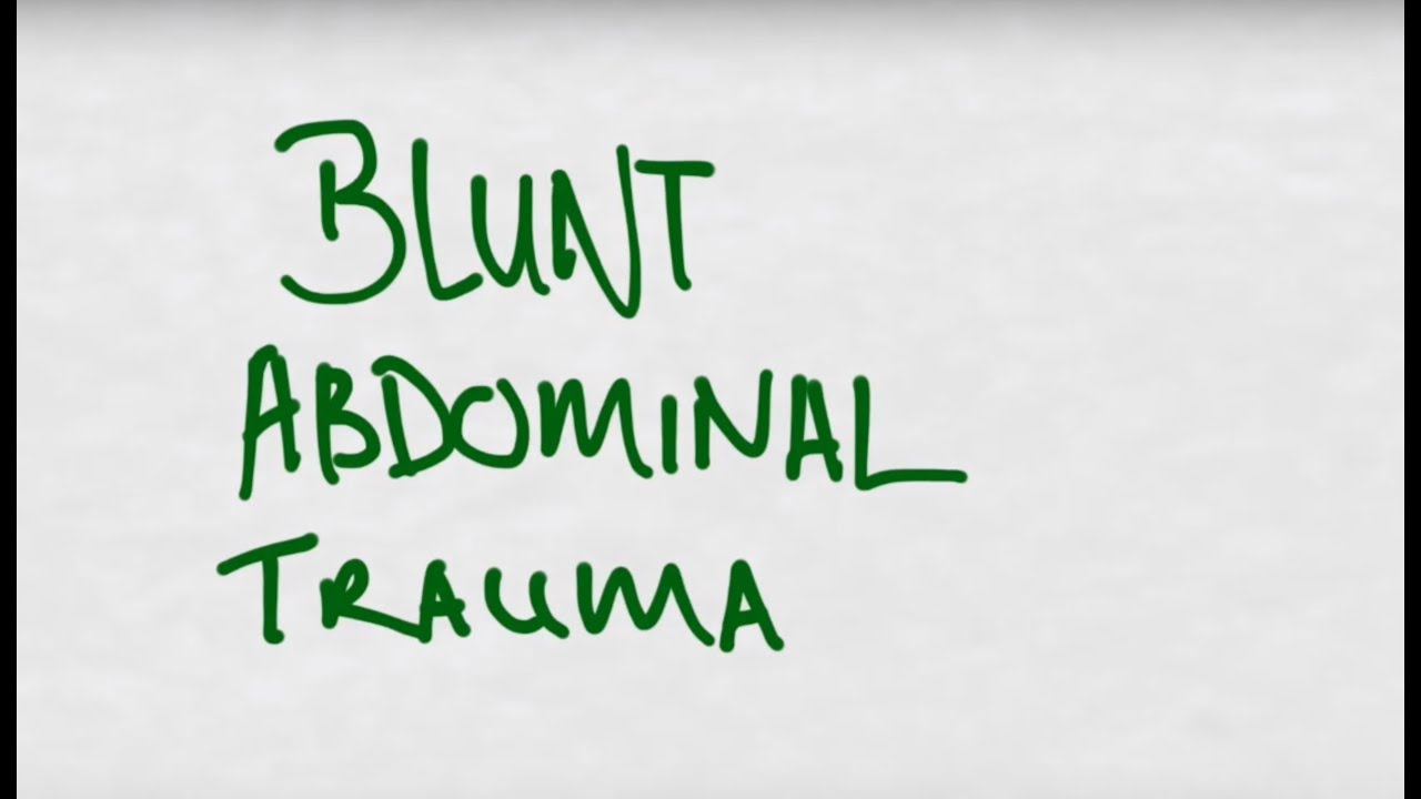 Approach to Blunt Abdominal Trauma
