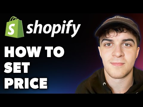 How to Set Price in Shopify (Full 2024 Guide)