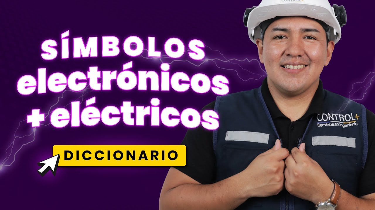 ¿Cuáles son los Símbolos Eléctricos y Electrónicos BÁSICOS?
