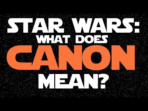 Star Wars: What Does Canon Mean?