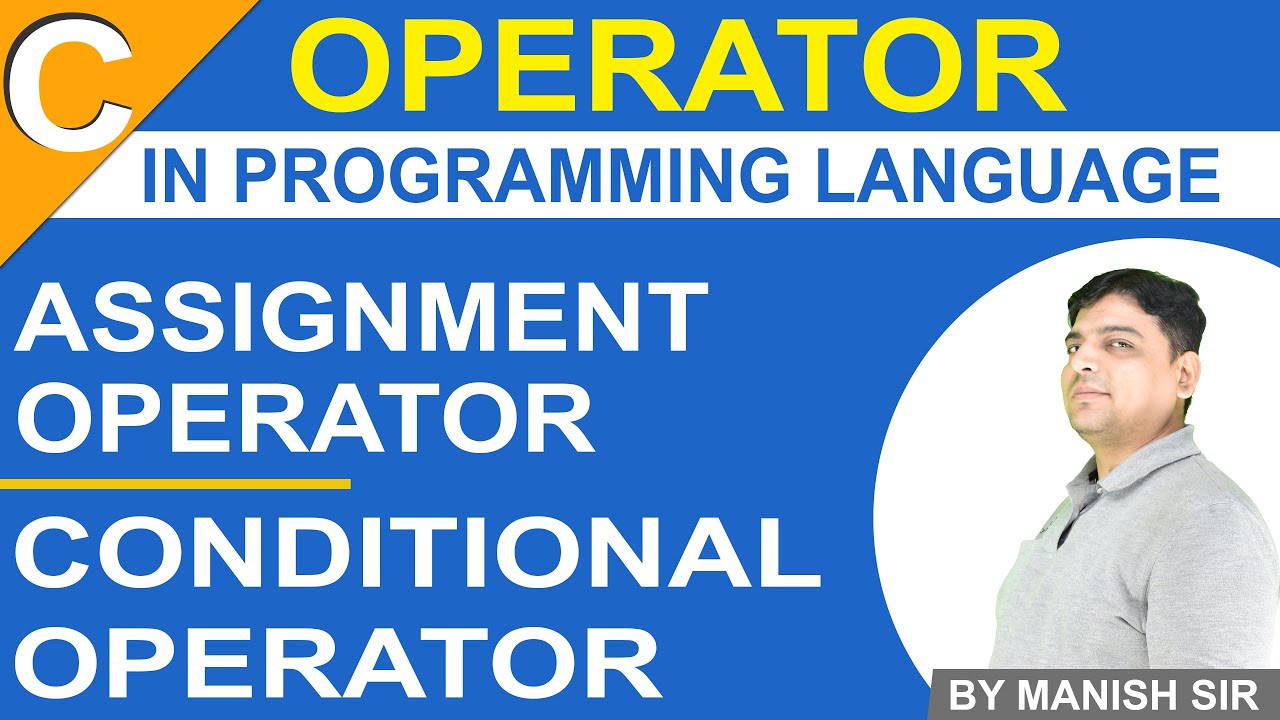 Assignment Operator & Conditional Operator - Part 2 | C Programming Tutorial