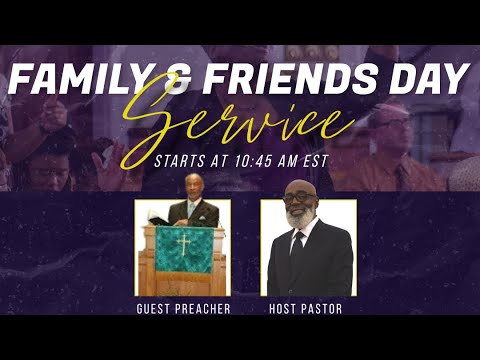 FAMILY AND FRIENDS DAY SERVICE