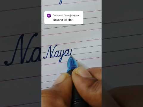 Nayana Sri - Cursive Handwriting || Comment Your Name