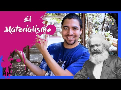 7 puntos para entender ¿Que es EL MATERIALISMO? | KARL MARX | ¿Qué es el materialismo en FILOSOFÍA?