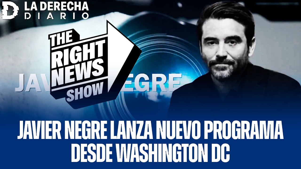 JAVIER NEGRE LANZA NUEVO PROGRAMA DESDE WASHINGTON DC