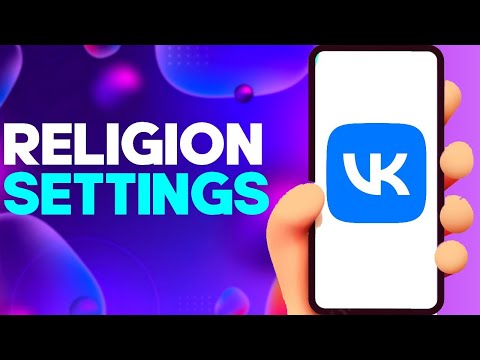 How to Manage Religion on Your Profile on vk app on Android and iphone IOS
