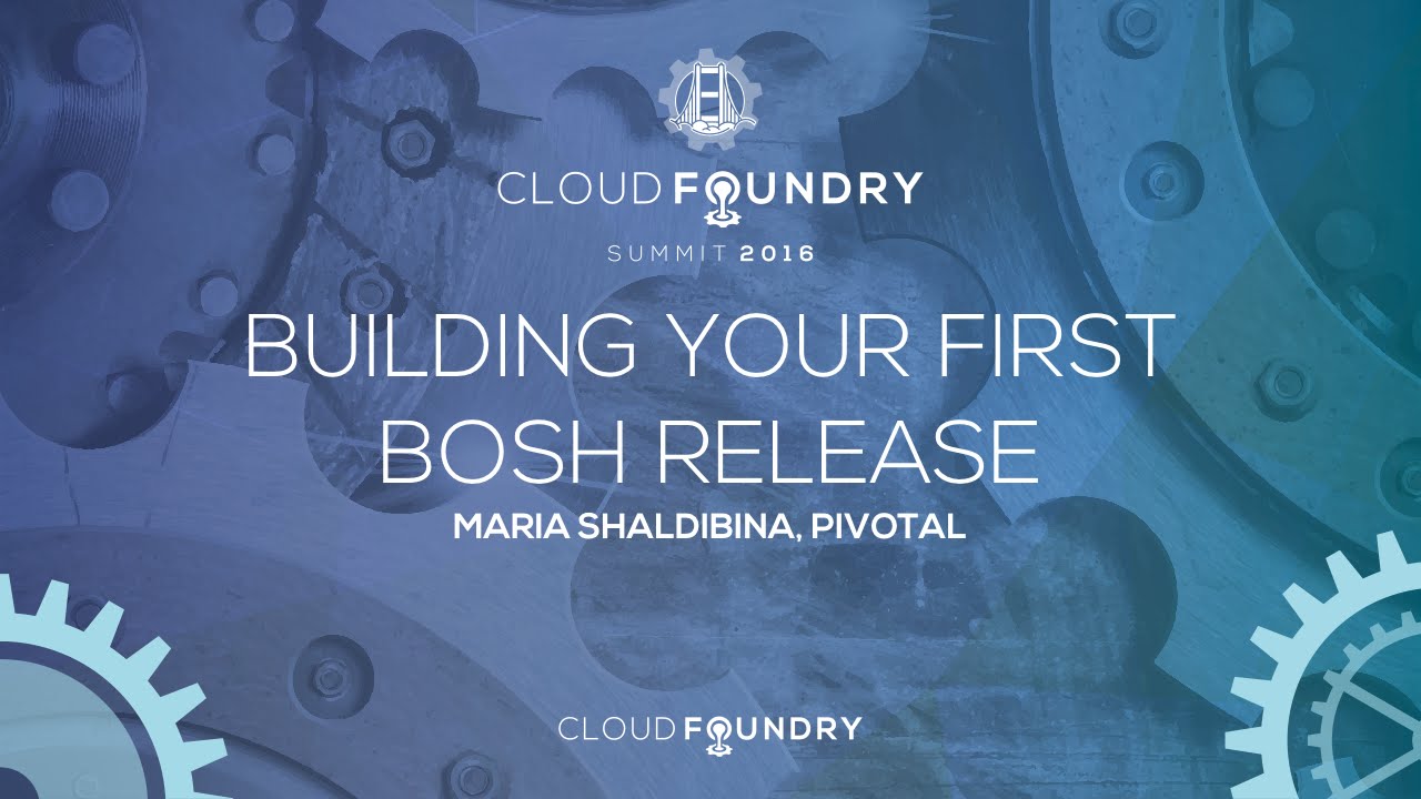 Building Your First BOSH Release