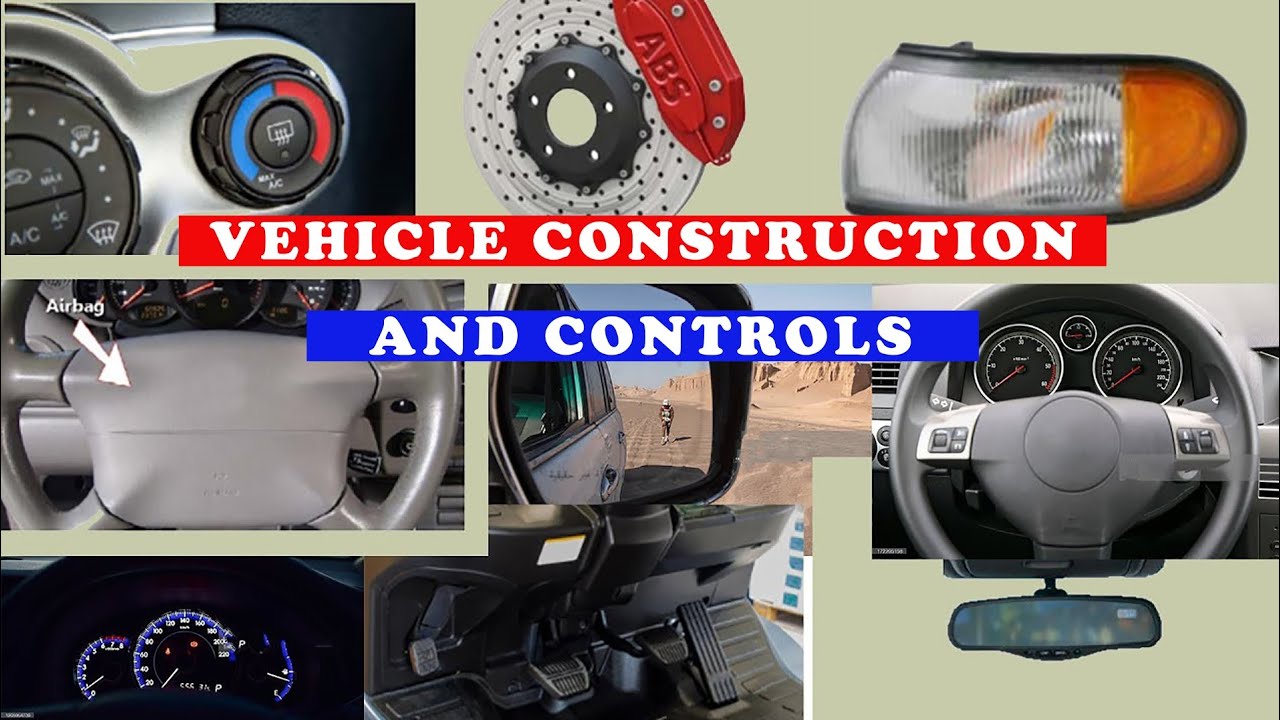 VEHICLE CONSTRUCTIONS AND CONTROLS