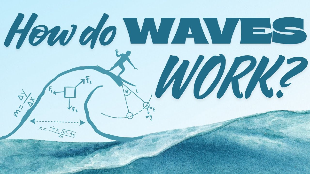 How do waves work?