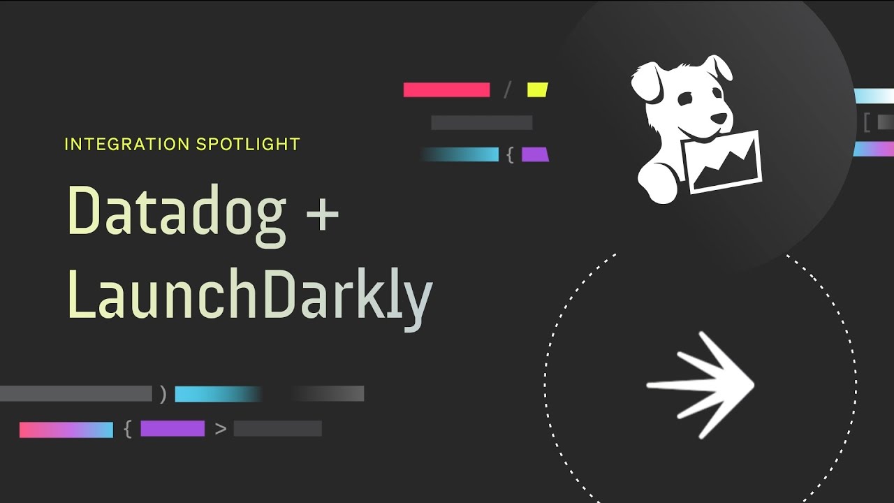 LaunchDarkly and Datadog