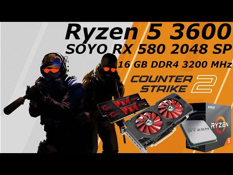 SOYO RX 580 2048SP 8GB - Ryzen 5 3600 - 16 GB DDR4 RAM 3200 MHz | Counter Strike 2 1080p TEST