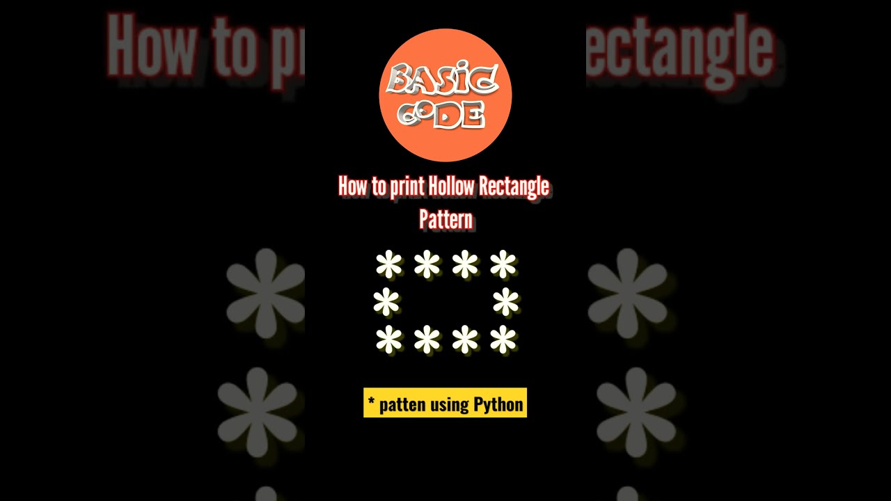 Hollow Rectangle * pattern #python #rectangle #howtocode #coding #pythonbasics #shorts