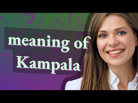 Kampala | meaning of Kampala