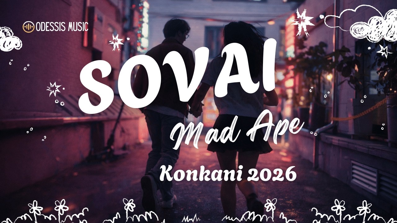 Sovai (Habit) - Mad Ape | Konkani Romantic Coastal Pop | Sleepless Night Vibe