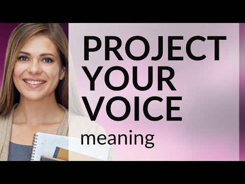 Unleash Your Voice: Mastering the Art of Projection