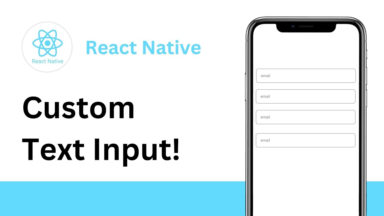 React Native - Custom text input