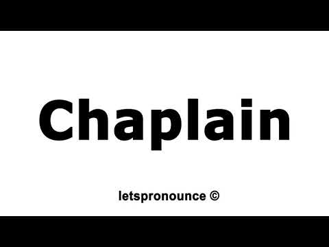 How to Pronounce Chaplain