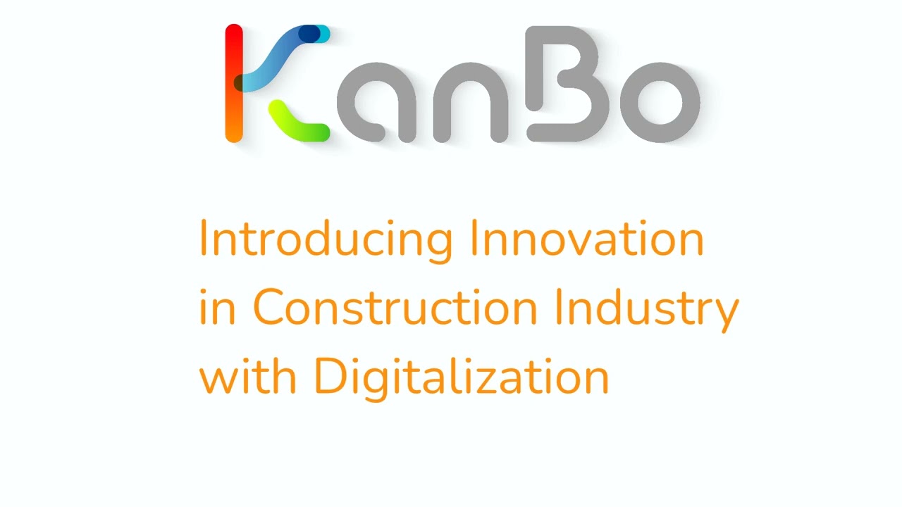 Facilitating Digitalization in the Construction Industry with KanBo
