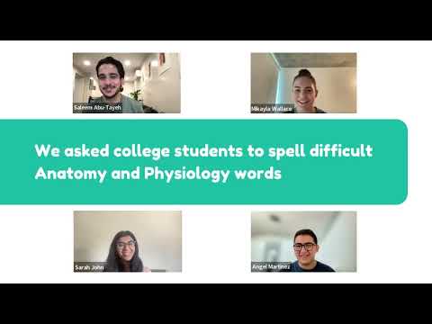 College Students Attempt to Spell Challenging Anatomy & Physiology Terms