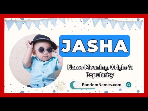 Jasha - Baby Boy Name Meaning, Origin & Popularity - RandomNames.com