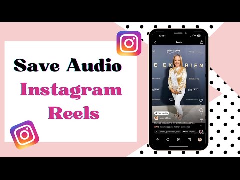 Instagram Reels Tutorial (How to Save Audio for Reels 2023)