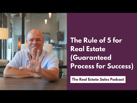 The Rule of 5 for Real Estate Agents (Powerful Truth)