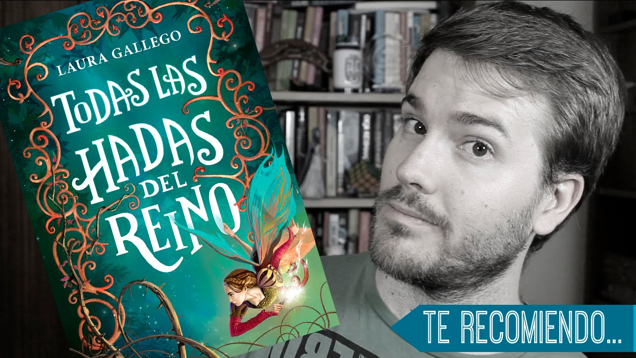Todas las hadas del reino, de Laura Gallego