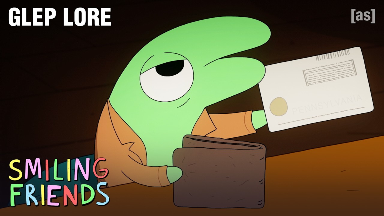 Glep Lore | Smiling Friends | adult swim